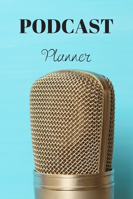 Podcast Planner: Organize your podcast or start your own, Plan Your ...