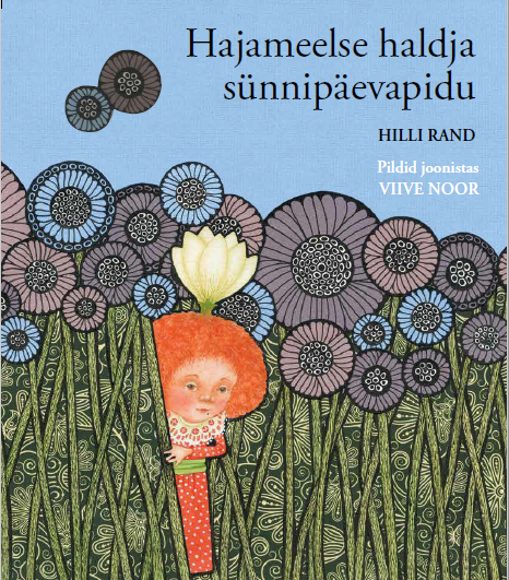 Hajameelse haldja sünnipäevapidu by Hilli Rand | Goodreads