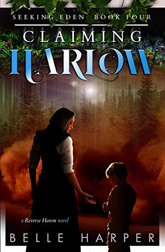 Claiming Harlow (Seeking Eden #4) by Belle Harper | Goodreads