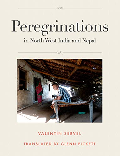 Peregrinations: in North West India and Nepal by Valentin Servel ...