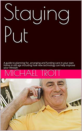 Staying Put - COVID-19 coronavirus self-isolation edition: A guide to ...