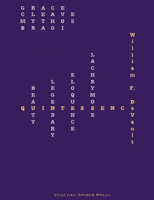 Quintessence by William F. DeVault | Goodreads