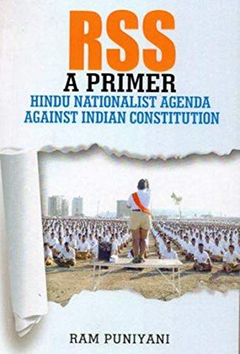 RSS A PRIMER: Hindu Nationalist agenda against Indian Constitution by ...