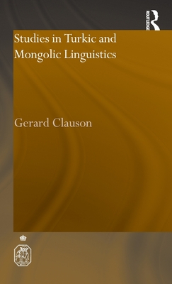 Studies in Turkic and Mongolic Linguistics by Gerard Clauson | Goodreads