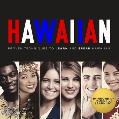 Hawaiian Lib/E: Proven Techniques to Learn and Speak Hawaiian by Made ...