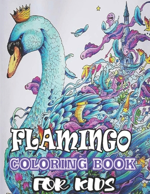 Flamingos Coloring Book: (Volume 1) by sk painting house | Goodreads