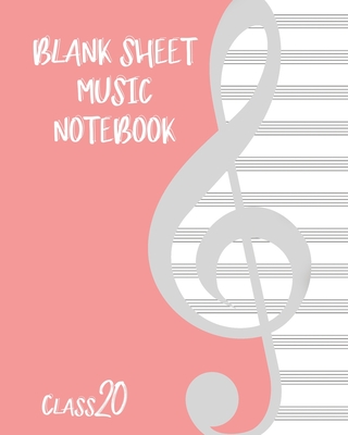 Blank Sheet Music Composition Manuscript Staff Paper Art Music CLASS 20 ...