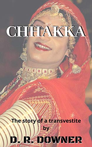 Chhakka by D.R. Downer | Goodreads