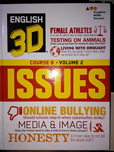 English 3D Issues Course B Volume 2 by Houghton Miffin Harcourt | Goodreads
