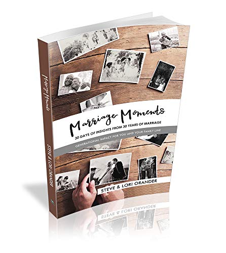 MARRIAGE MOMENTS: 30 Days of Insights from 30 Years of Marriage by ...