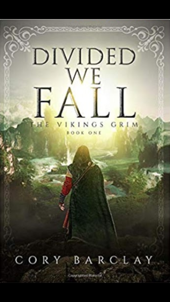 Divided We Fall (The Vikings Grim Book 1) by Cory Barclay | Goodreads