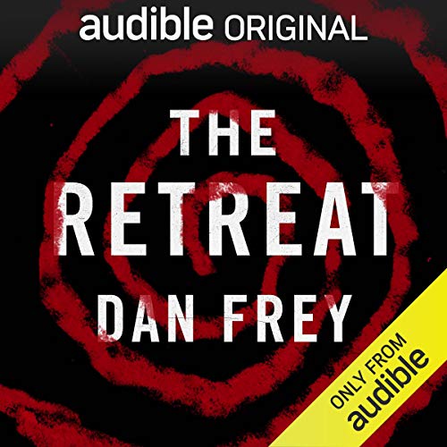 The Retreat by Dan Frey | Goodreads