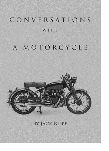 Conversations With A Motorcycle by Jack Riepe | Goodreads