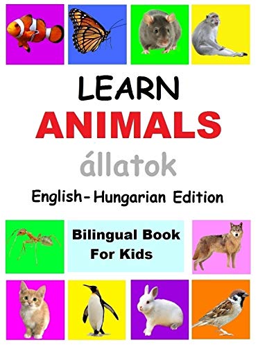 Learn animals in Hungarian, Hungarian Children's Picture Book (English ...
