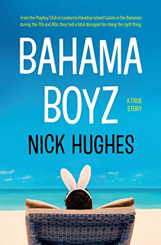 Bahama Boyz by Nick Hughes | Goodreads