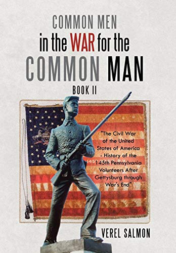 Common Men in the War for the Common Man: Book Ii by Verel Salmon ...