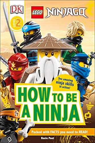 LEGO NINJAGO How To Be A Ninja by D.K. Publishing | Goodreads