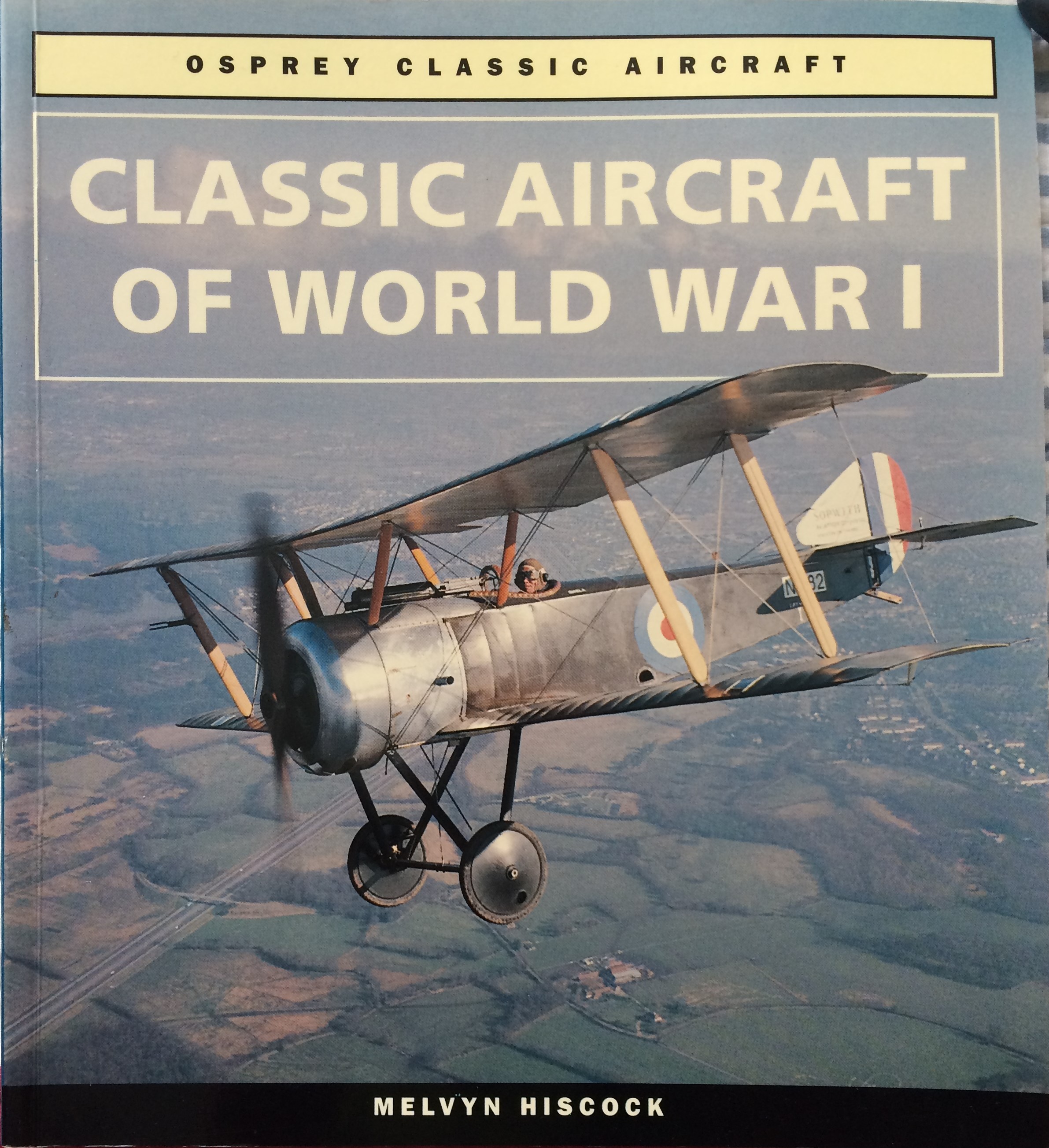 Classic Aircraft of World War I by Melvyn Hiscock | Goodreads