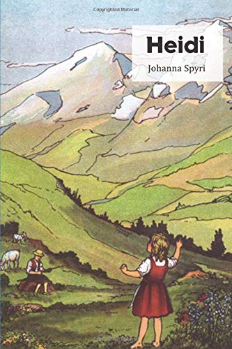 Heidi (Illustrated) by Johanna Spyri | Goodreads