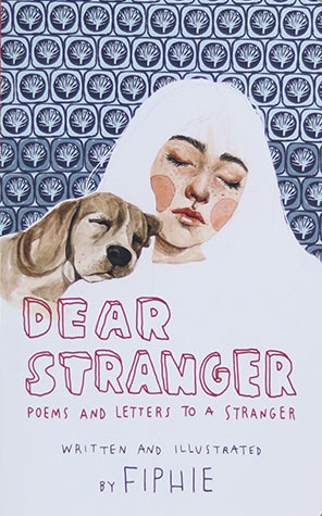Dear Stranger by Fiphie | Goodreads