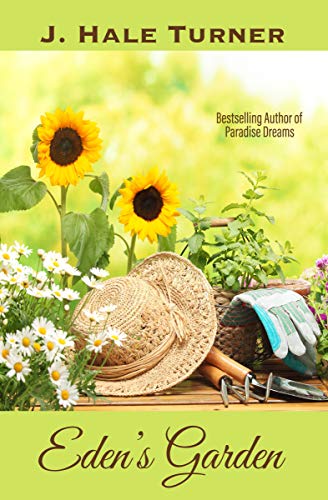 EDEN'S GARDEN by J. Hale Turner | Goodreads