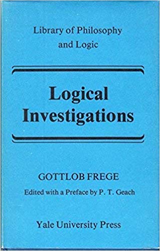 Logical Investigations by Gottlob Frege | Goodreads