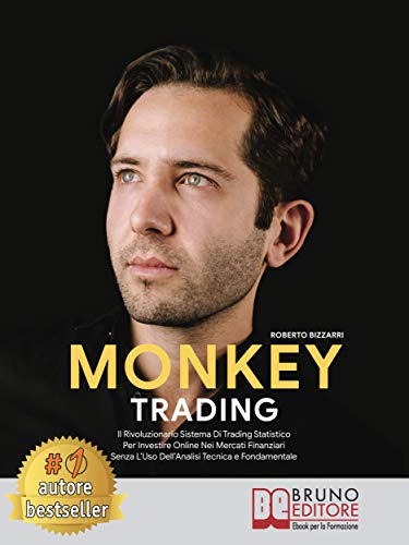 Monkey Trading: Il Rivoluzionario Sistema Di Trading Statistico Per ...