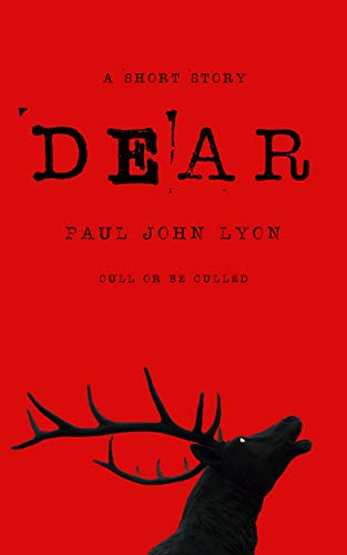 Dear by Paul John Lyon | Goodreads