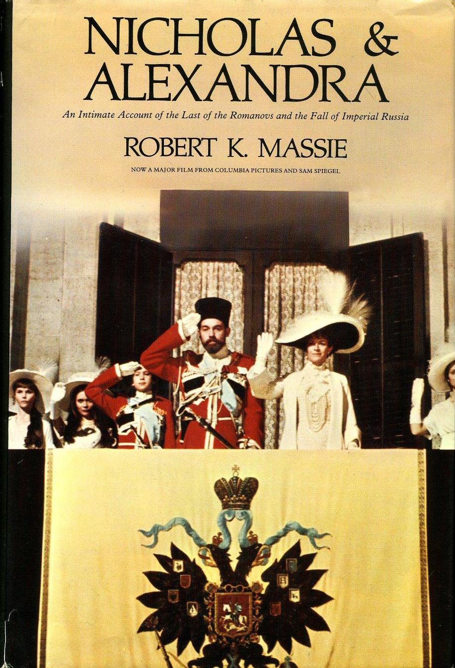 Nicholas & Alexandria by Robert K. Massie | Goodreads