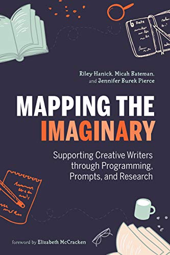 Mapping the Imaginary: Supporting Creative Writers through Programming ...
