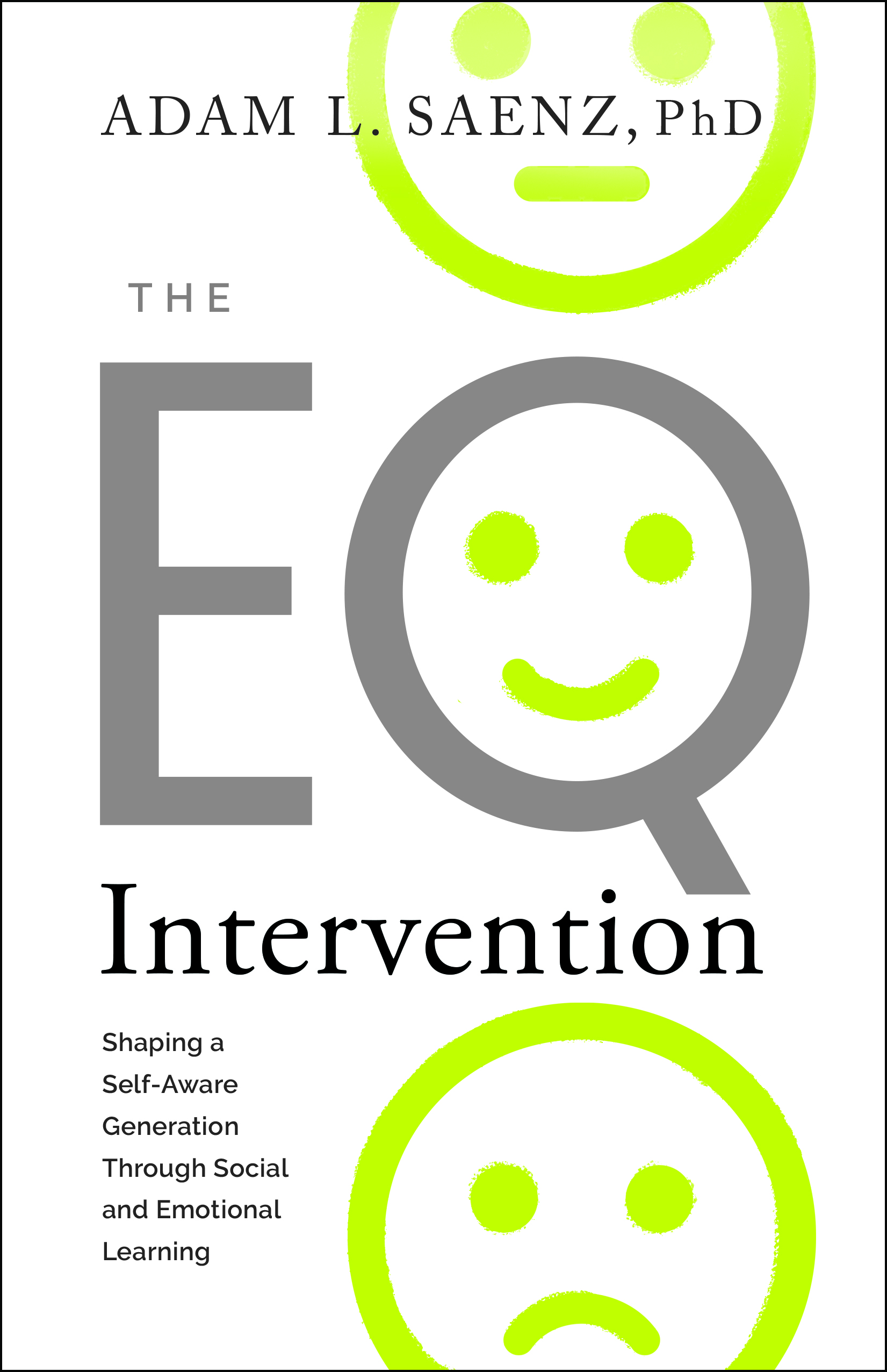 The EQ Intervention: Shaping a Self-Aware Generation Through Social and ...