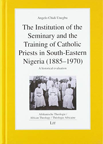 The Institution of the Seminary and the Training of Catholic Priests in ...