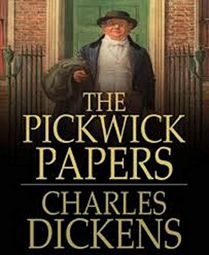 The Pickwick Papers [Illustrated] by Charles Dickens | Goodreads