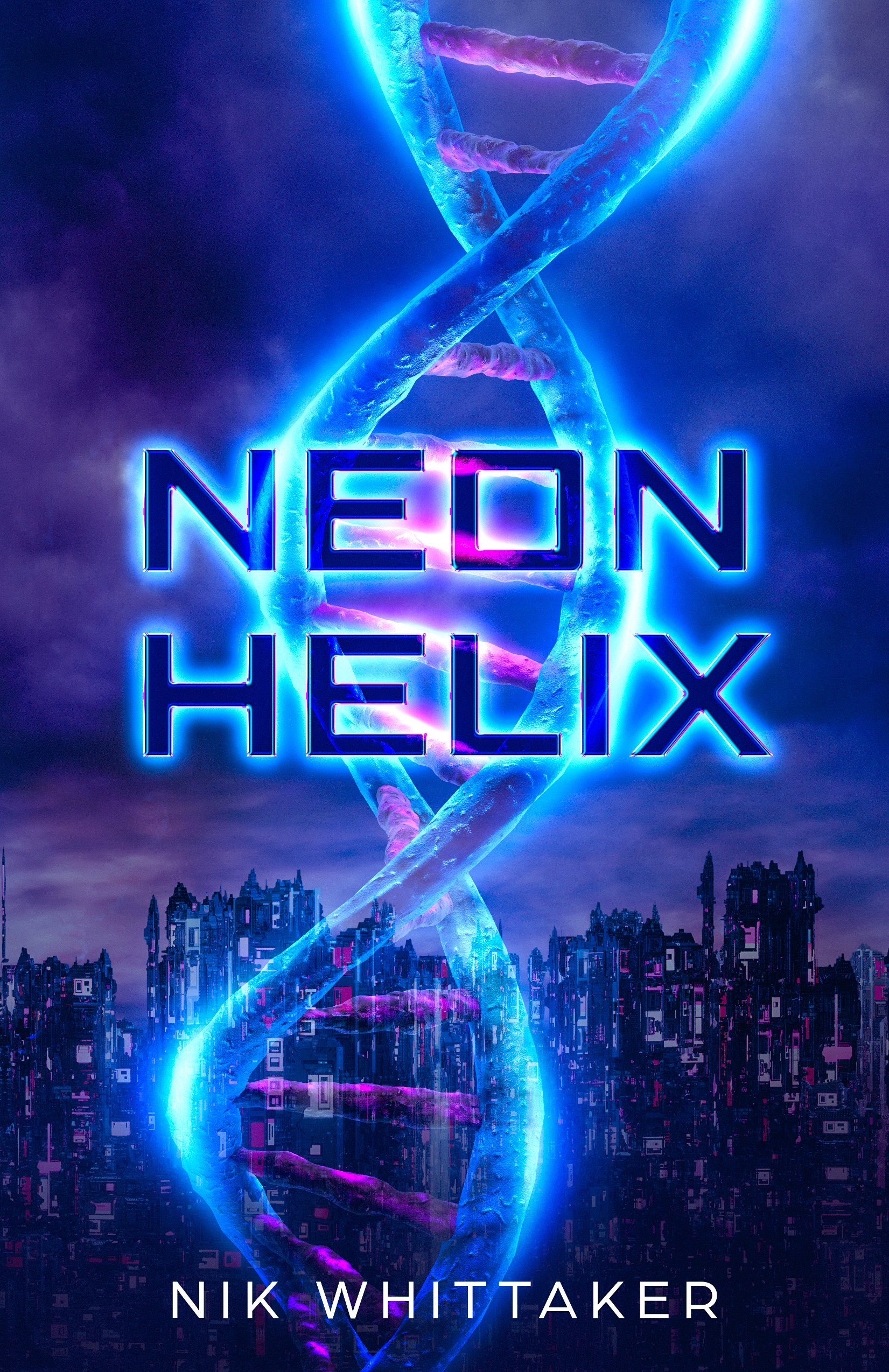 Neon Helix by Nik Whittaker | Goodreads