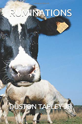 RUMINATIONS by DUSTON TAPLEY JR | Goodreads