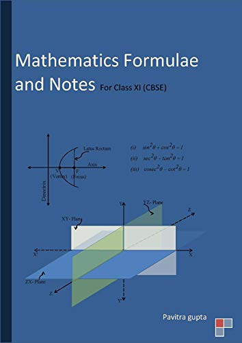 Mathematics Formulae and Notes: Class 11 (CBSE) by Pavitra Gupta ...