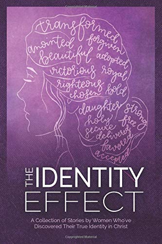 The Identity Effect: A Collection of Stories by Women Who've Discovered ...