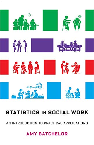 Statistics in Social Work: An Introduction to Practical Applications by ...
