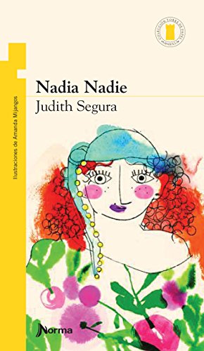 Nadia Nadie by Judith Segura | Goodreads