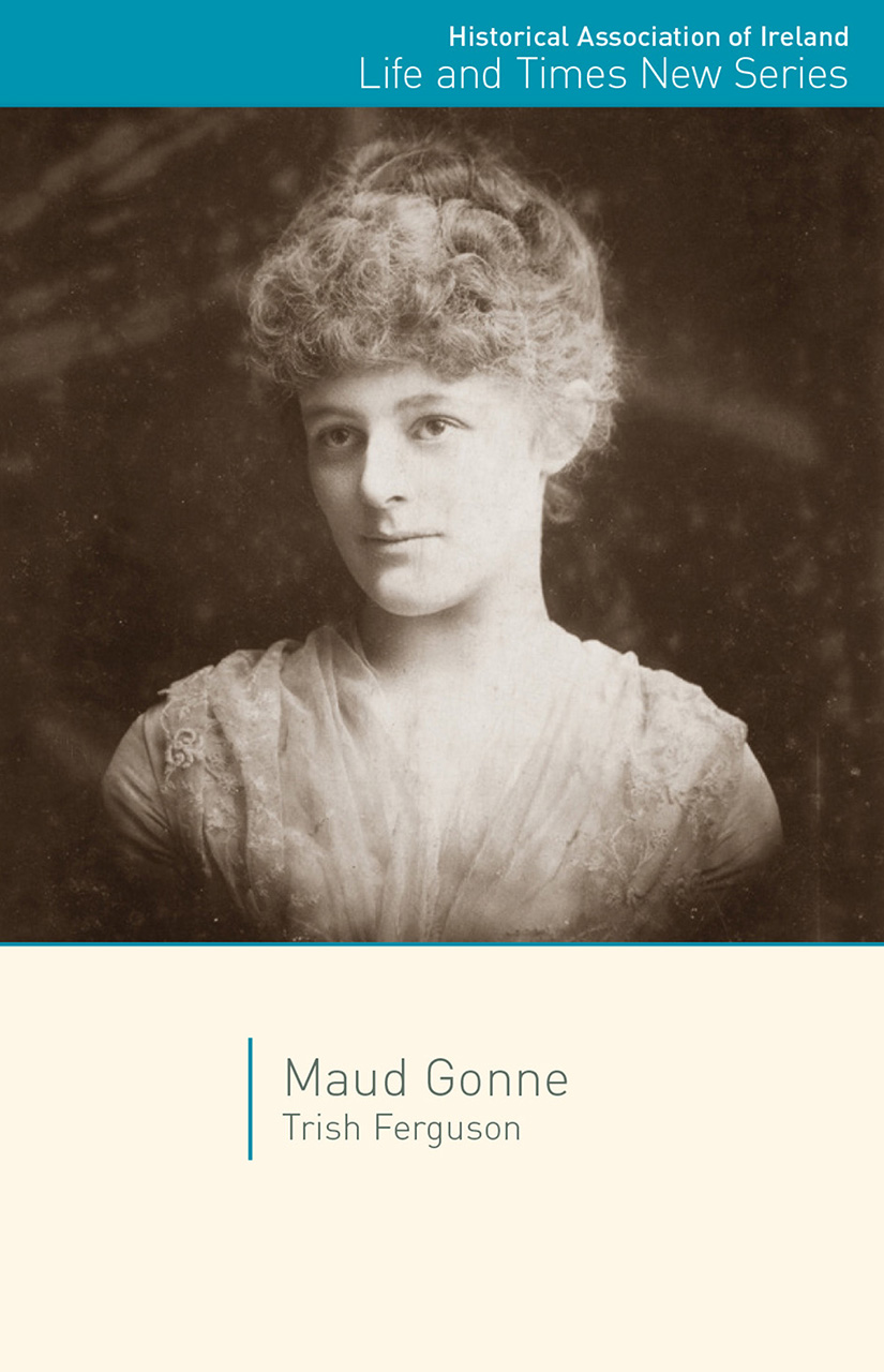 Maud Gonne by Trish Ferguson | Goodreads