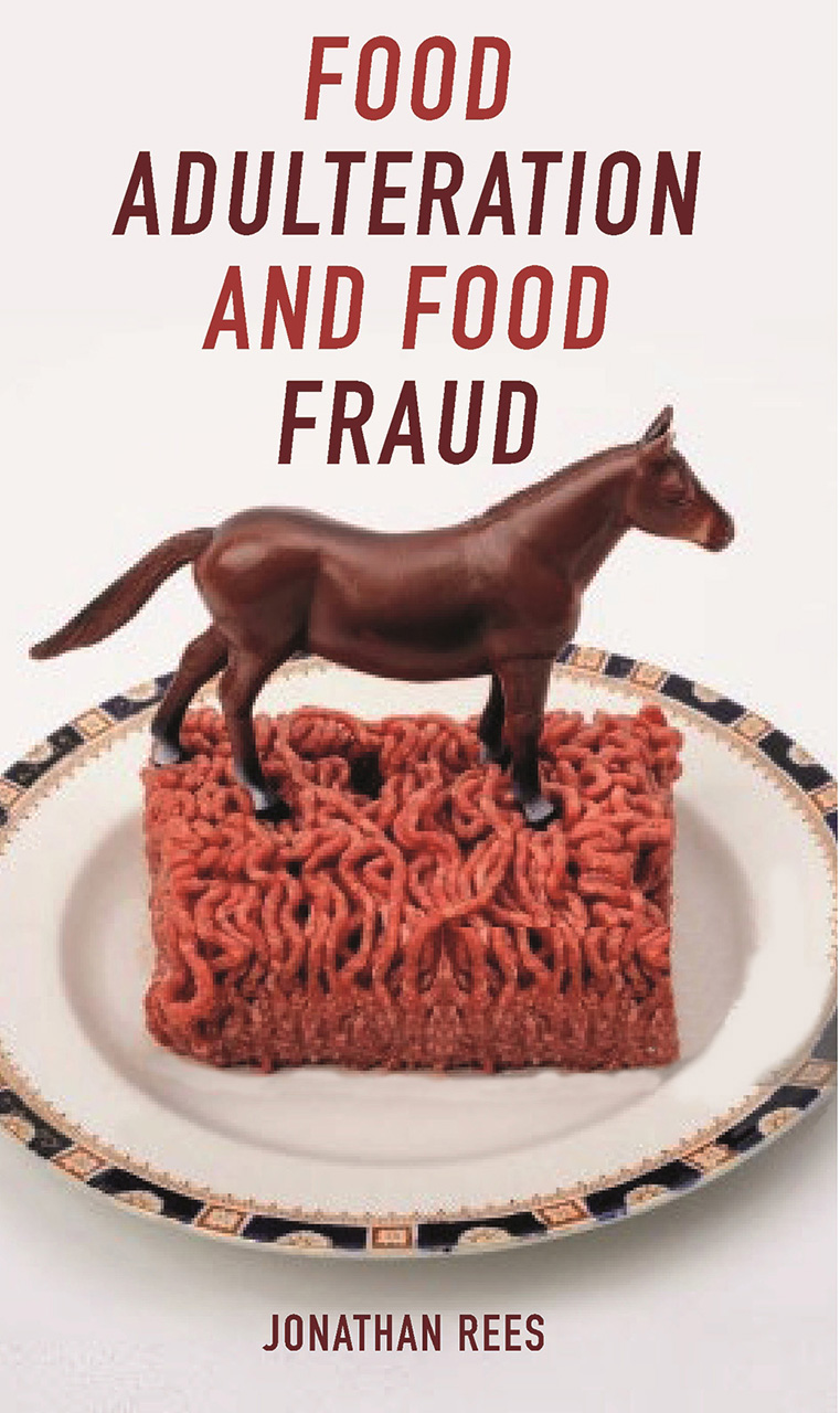 Food Adulteration and Food Fraud by Jonathan Rees | Goodreads