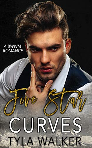 Five Star Curves by Tyla Walker | Goodreads