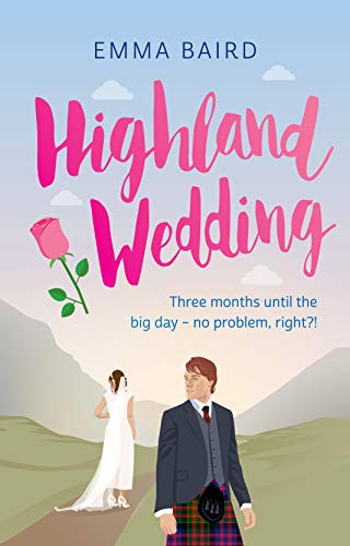 Highland Wedding (Highland, #3) by Emma Baird | Goodreads