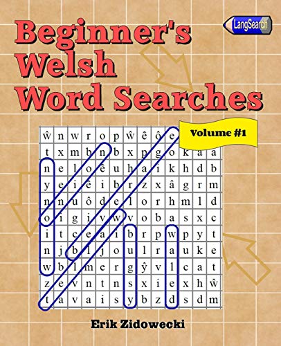 Beginner's Welsh Word Searches - Volume 1 by Erik Zidowecki | Goodreads