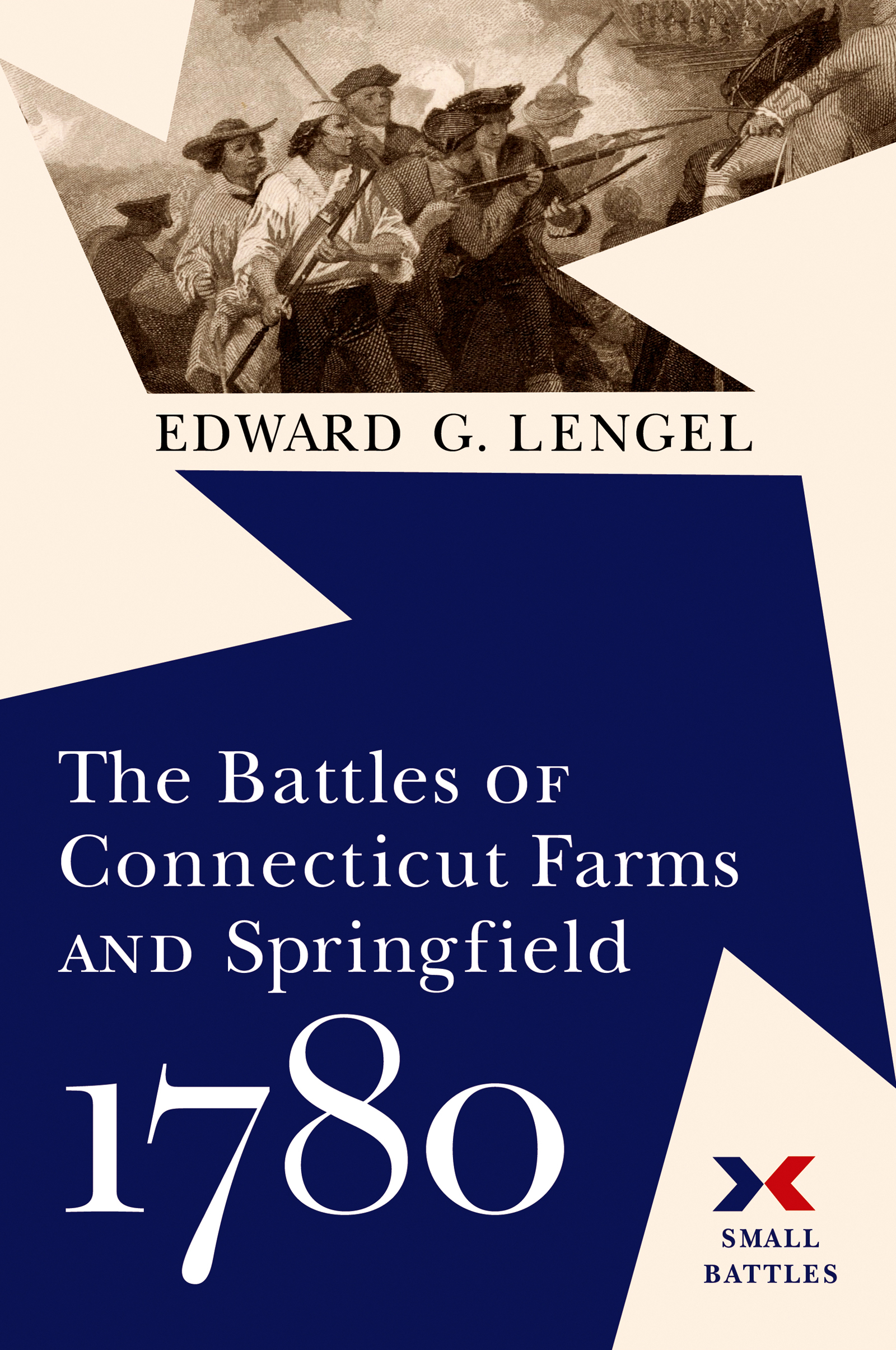 The Battles of Connecticut Farms and Springfield, 1780 by Edward G ...