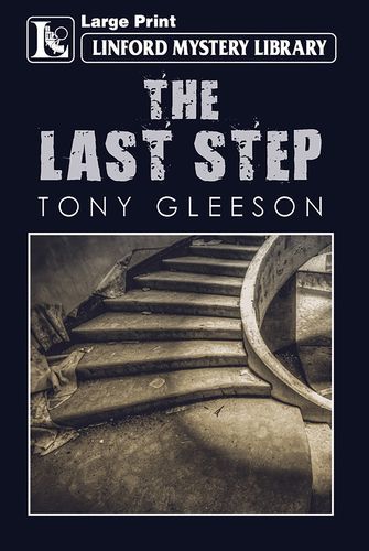 The Last Step by Tony Gleeson | Goodreads