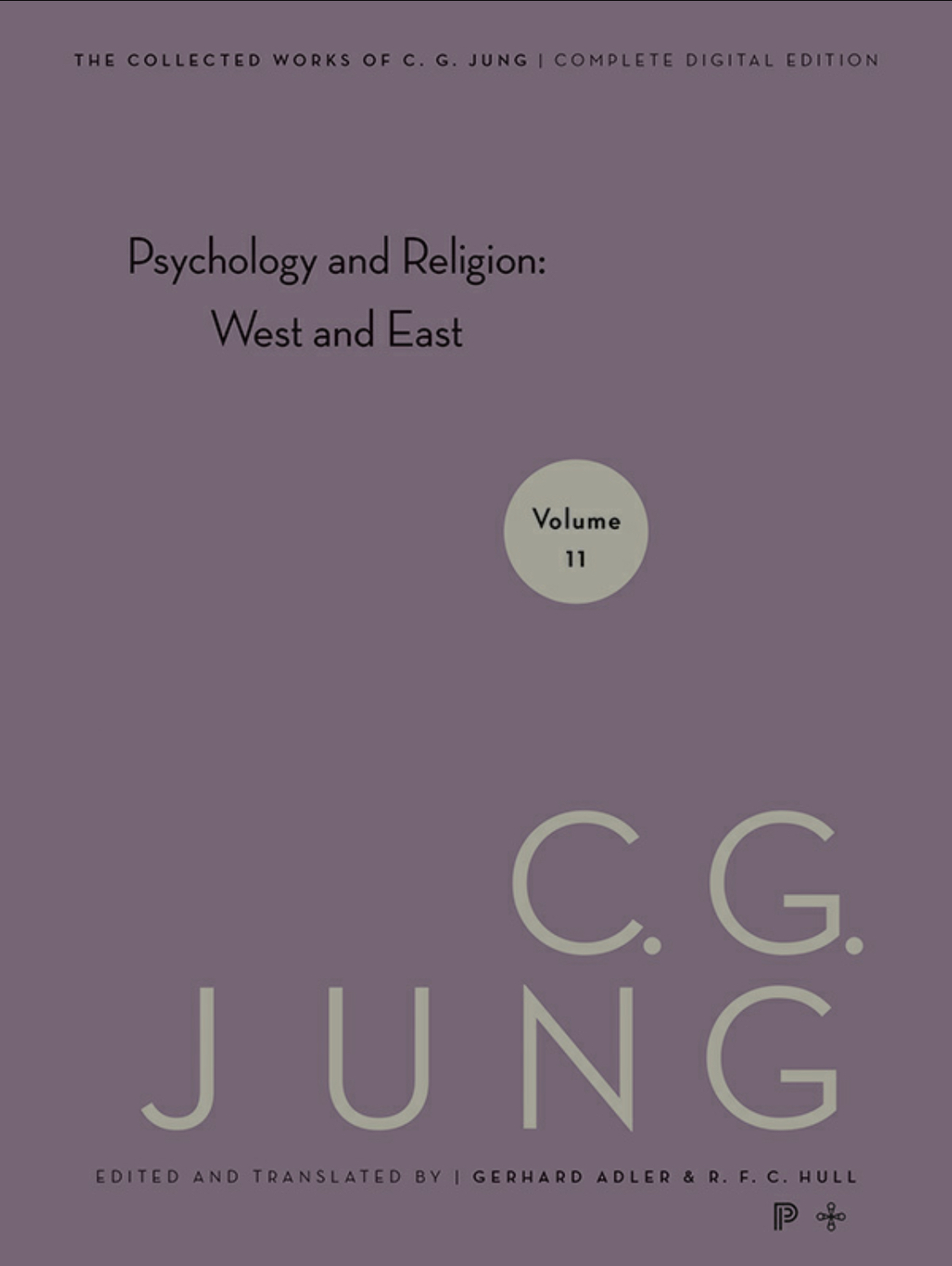 Psychology and Religion: West and East by C.G. Jung | Goodreads