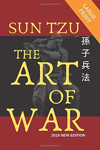 Sun Tzu The Art Of War Large Print: 2019 New Edition by Sun Tzu | Goodreads