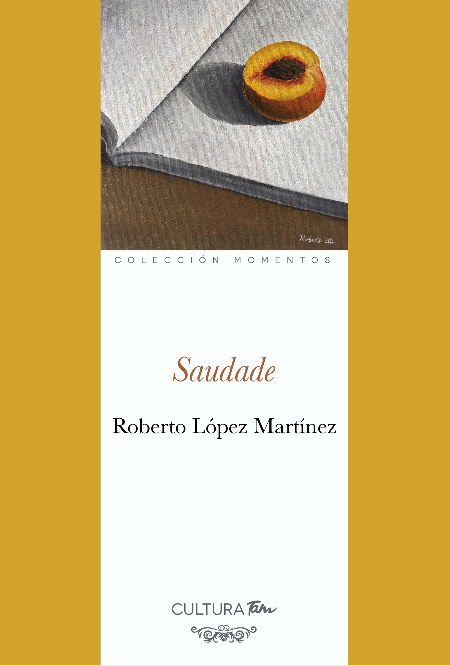 Saudade by Roberto López Martínez | Goodreads