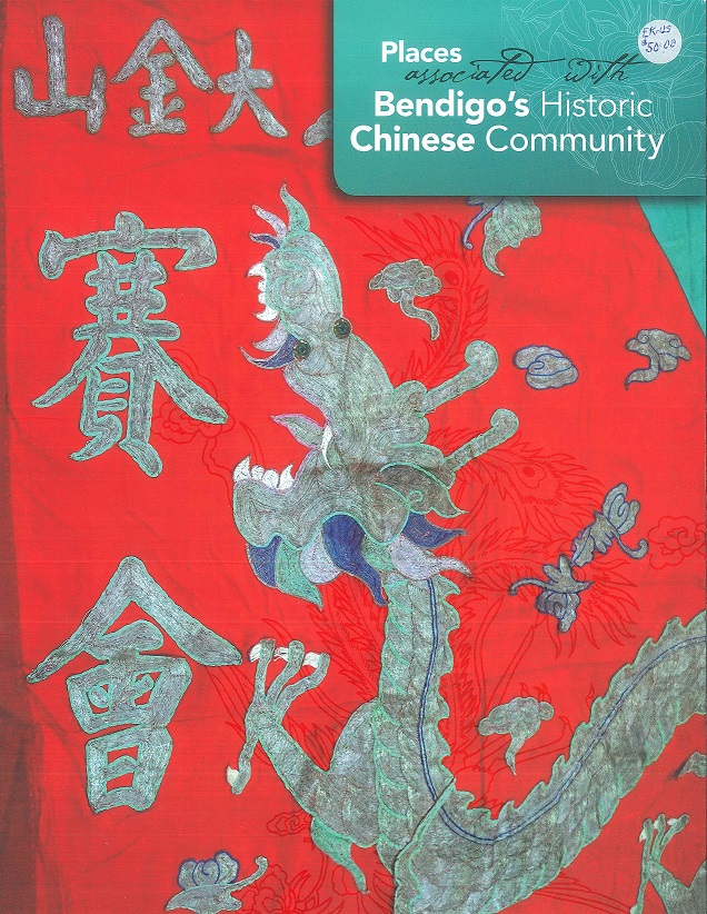 Places associated with Bendigo's Historic Chinese Community by Leigh ...